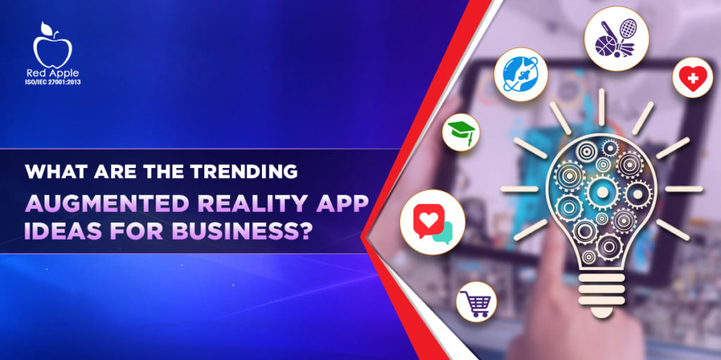 What are the Trending Augmented Reality Business Ideas? – Pakko De La ...